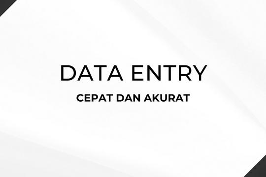 Membantu untuk Entry Data cepat dan akurat