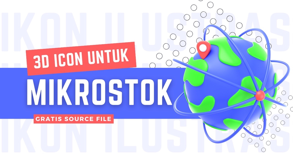 DESAIN 3D IKON & ILUSTRASI UNTUK MIKROSTOK