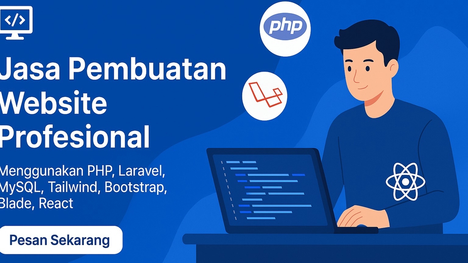 Jasa Pembuatan Website Profesional — PHP, Laravel, React, Tailwind