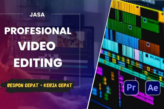 JASA VIDEO EDITING (PROFESIONAL, RESPON CEPAT, KERJA CEPAT)