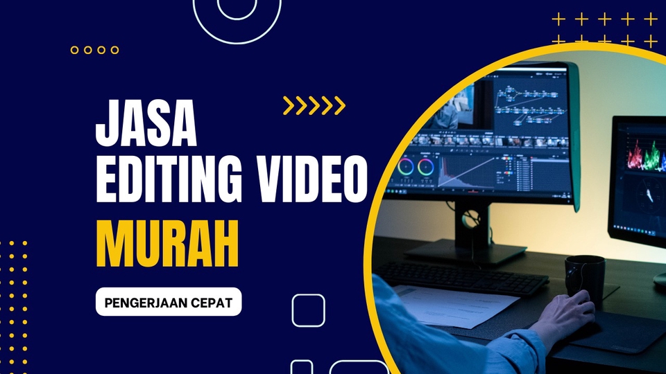 Jasa Editing Video Murah dan Pengerjaan Cepat