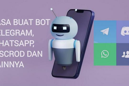 Jasa pembuatan bot telegram, whatsapp, discord dan bot socmed lainya.