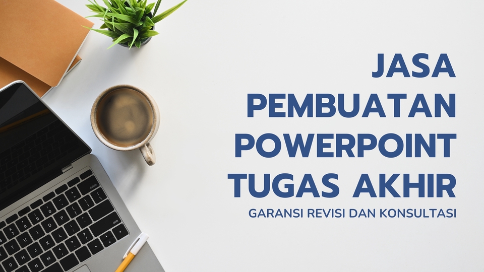 JASA PEMBUATAN POWERPOINT (SIDANG, SEMPRO, TUGAS KULIAH)