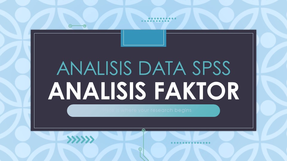 Analisis Data SPSS untuk berbagai Jenis Uji Statsitik