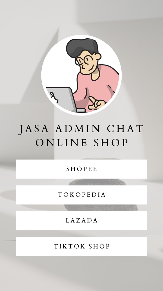 JASA ADMIN CHAT ONLINE SHOP SEPERTI: Shopee,Lazada,Tiktok shop dan Tokopedia.