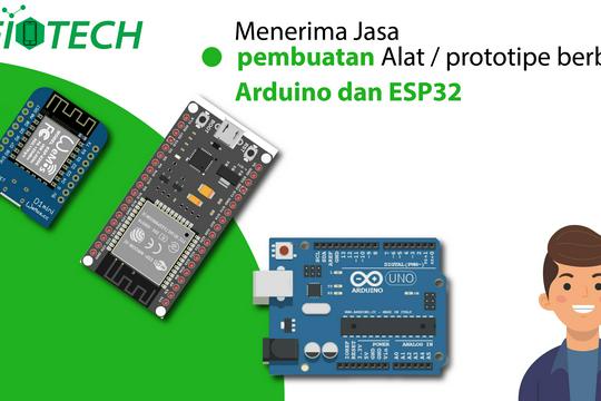 JASA PEMBUATAN ALAT BERBASIS ARDUINO DAN ESP32 PROJECT & IOT
