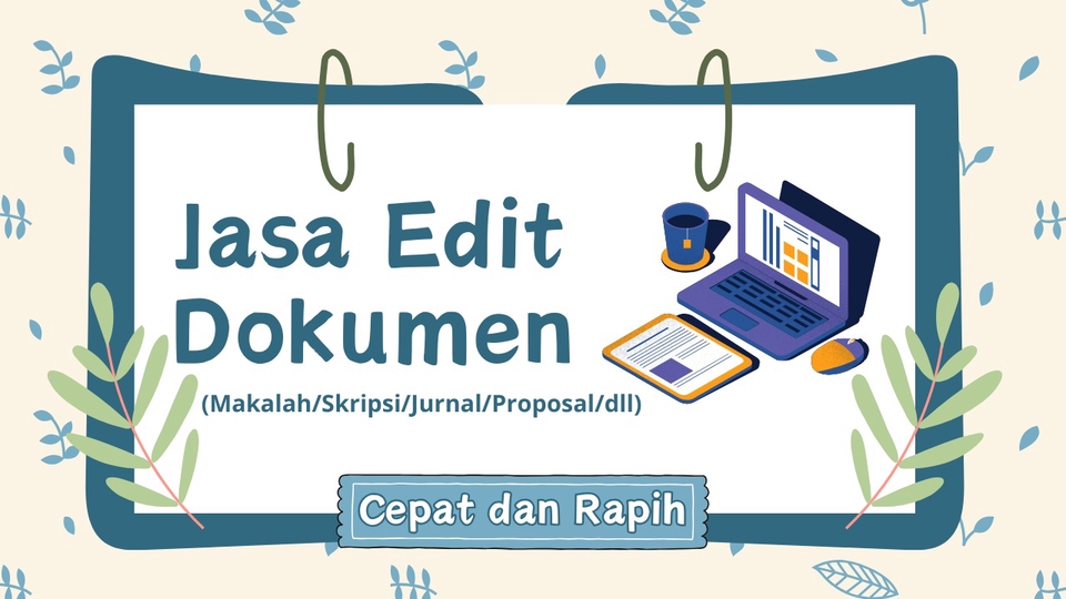Jasa Edit Dokumen Makalah, Skripsi, Jurnal, dll