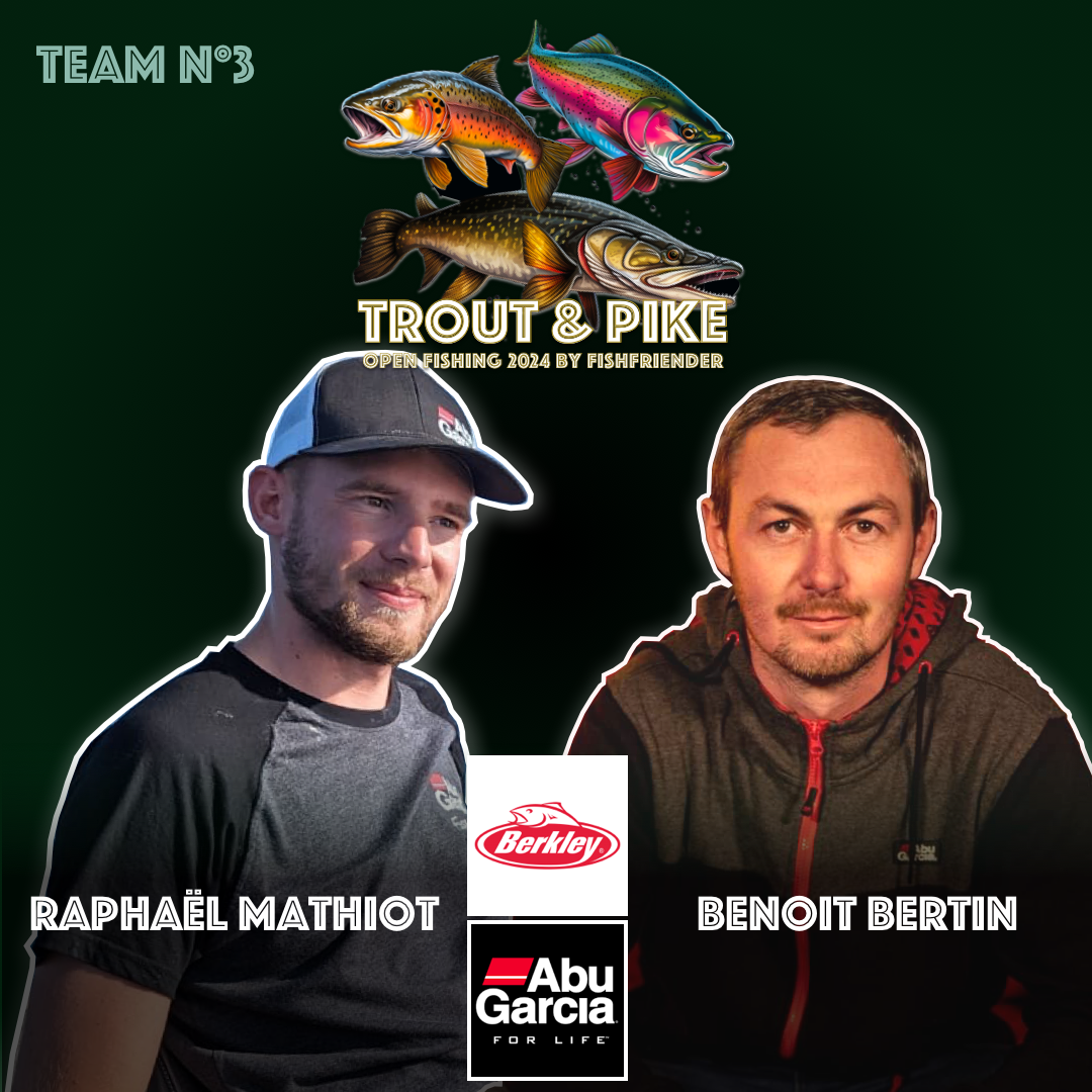 Team Équipe 3 : Raphaël Mathiot / Benoit Bertin (Berkley / Abu Garcia ...