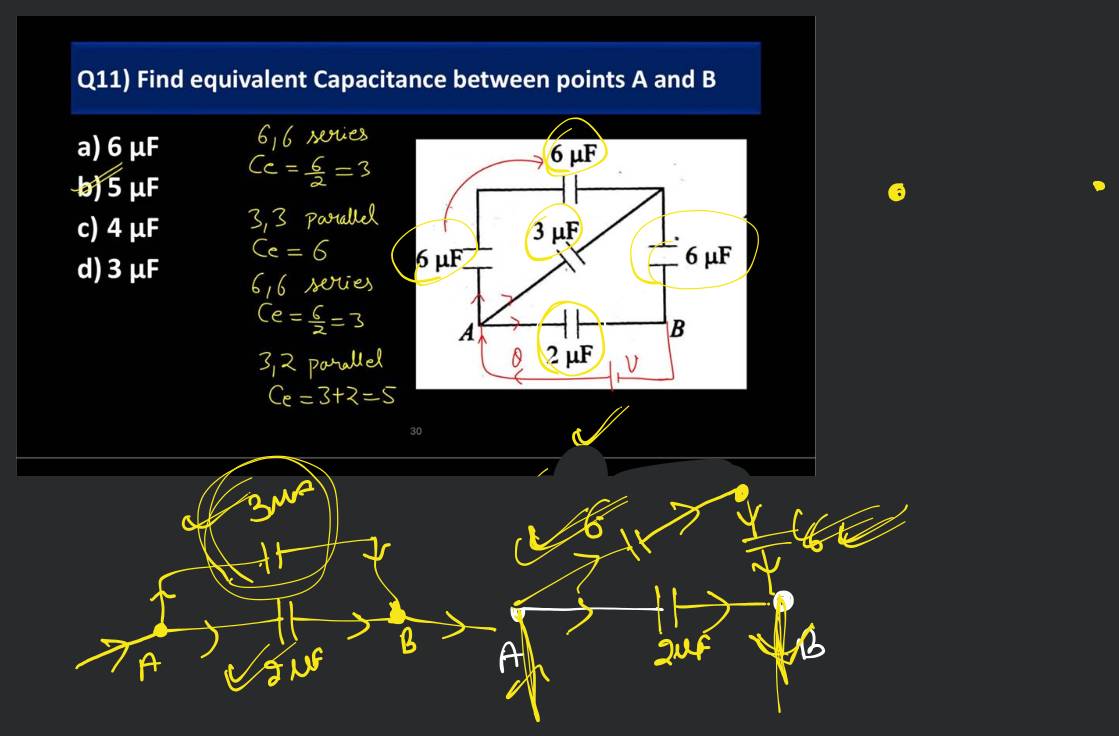 Q11) Find equivalent Capacitance between points A and B a) 6μF6,6 series