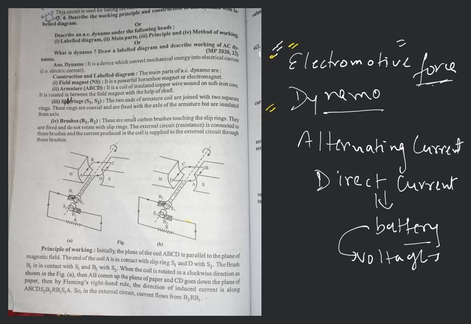 What is dynamo ? Draw a labelled diagram and describe working of AC dy.