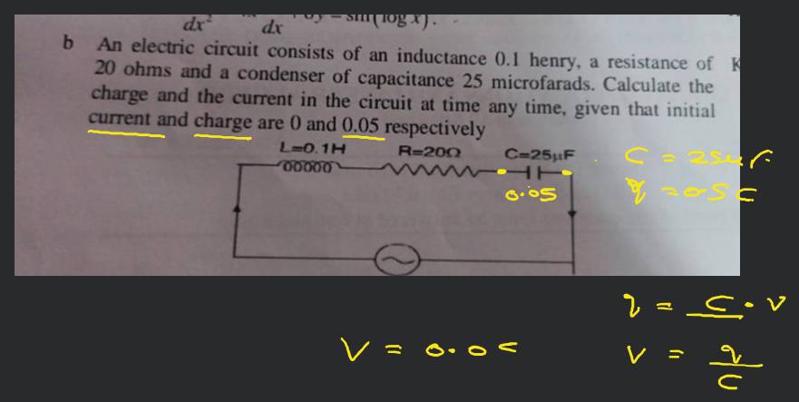b An electric circuit consists of an inductance 0.1 henry, a resistance o..