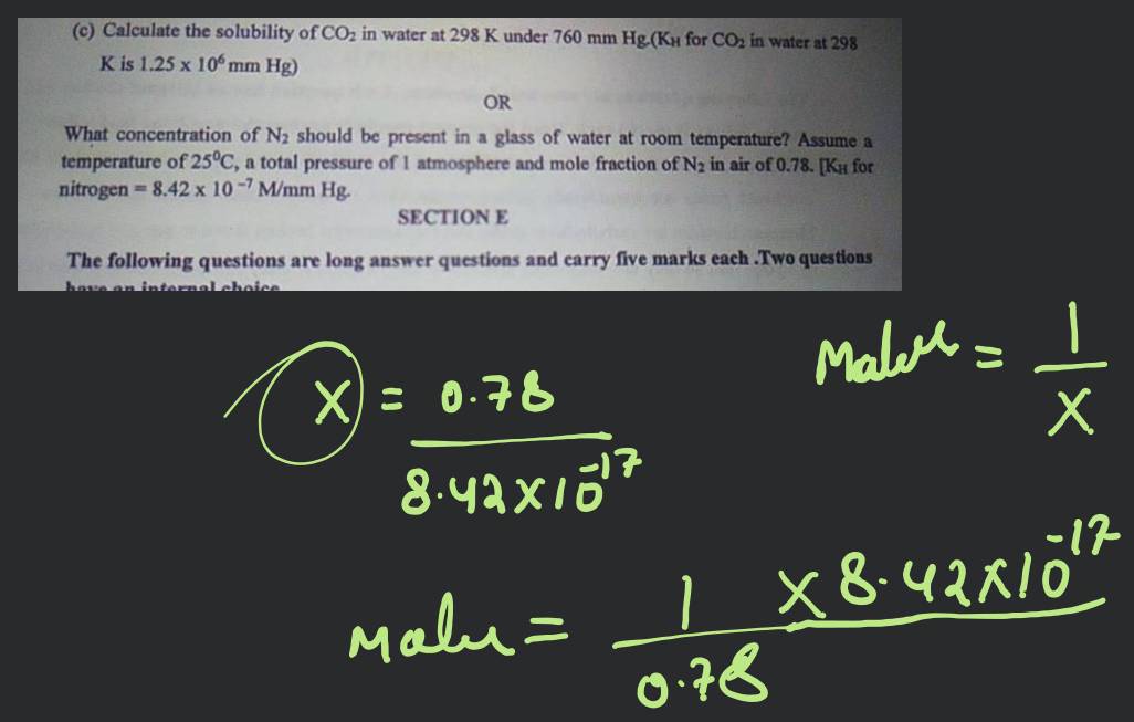 (c) Calculate the solubility of CO2 in water at 298 K under 760 mmHg. KH..
