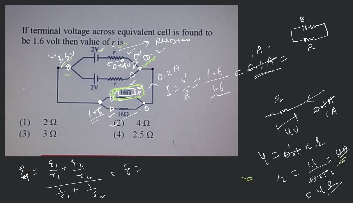 If terminal voltage across equivalent cell is found to be 1.6 volt then v..