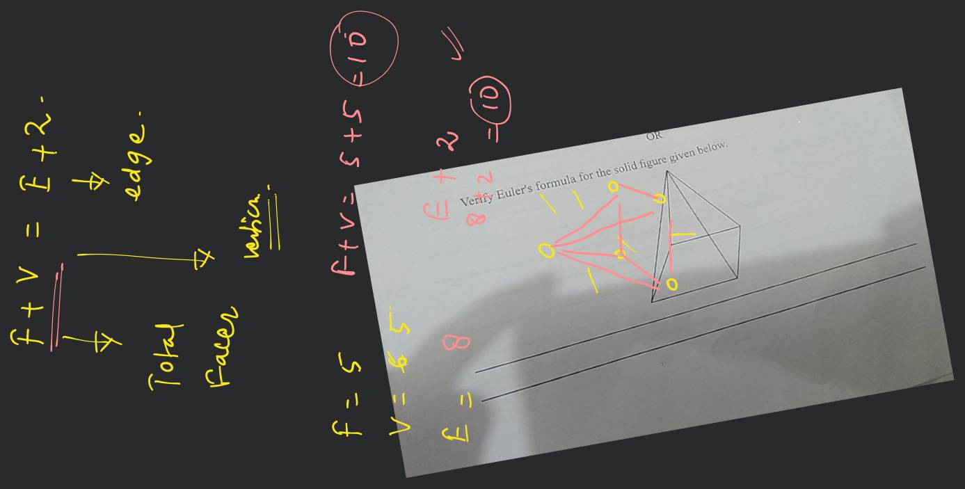 Verify Euler's formula for the solid figure given below. | Filo