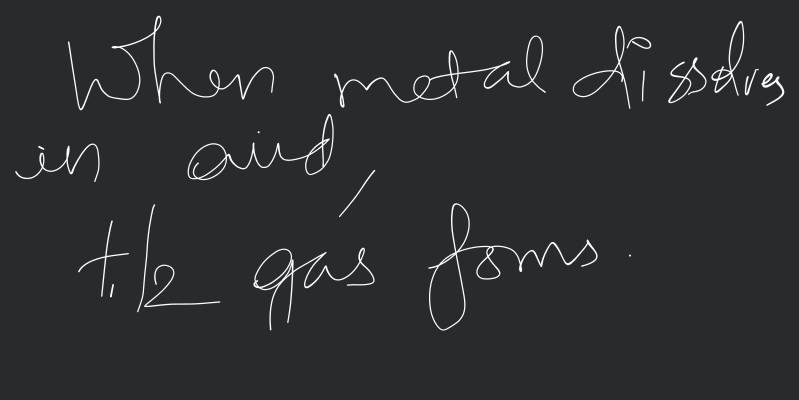 5 A remarkable property of acids is that they can 'dissolve' metals. When..