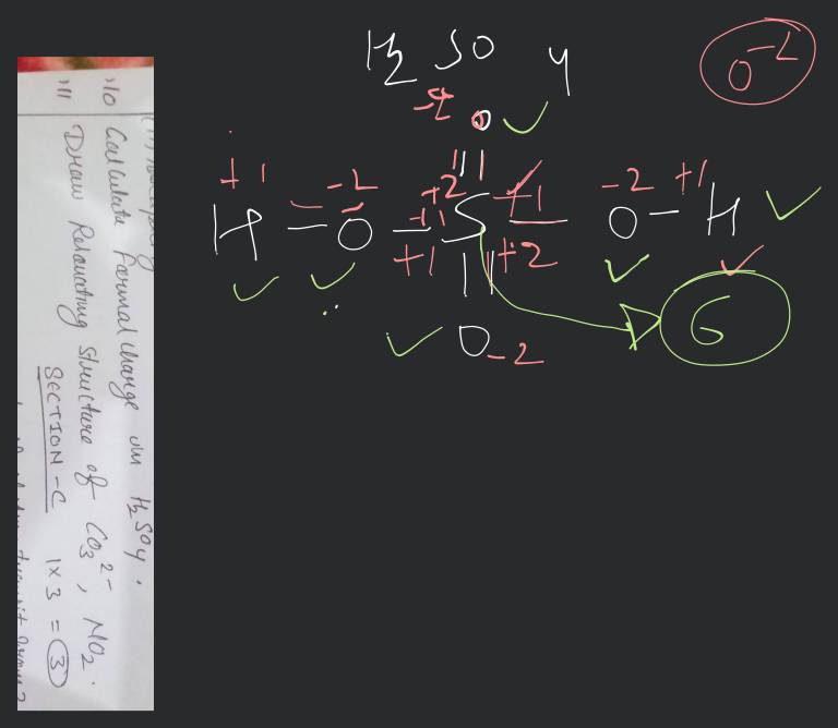 ,10 Calculate formal charge um H2 SO4 . Draw Relancting Structure of CO32..