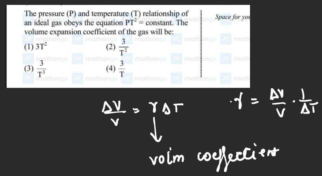 The pressure (P) and temperature (T) relationship of an ideal gas obeys t..