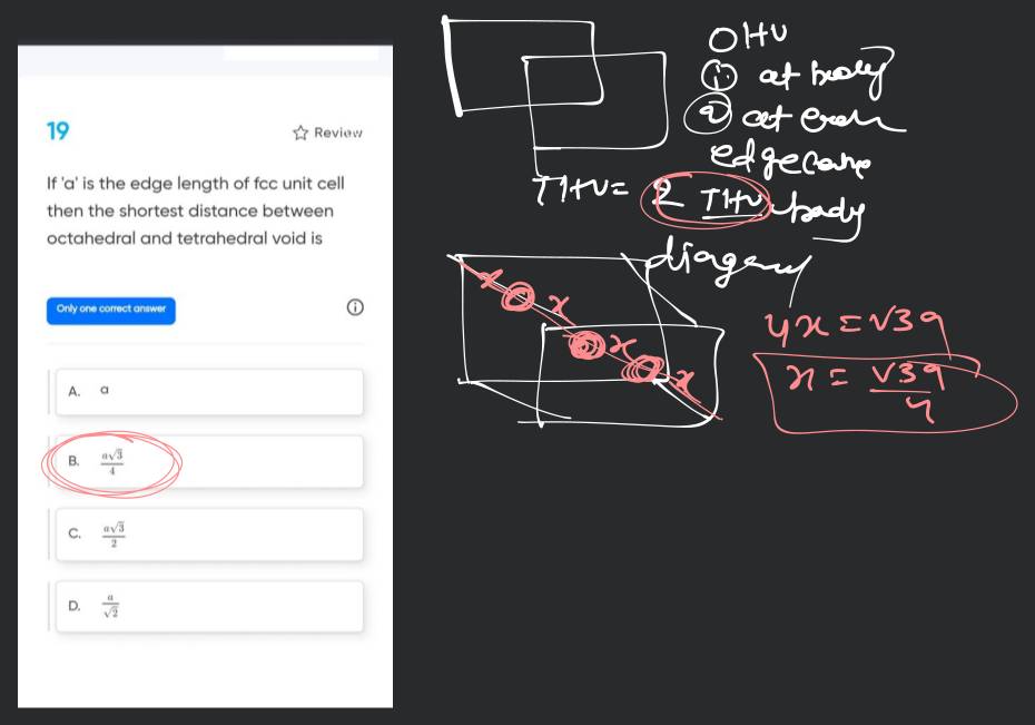 19 « Review If ' a ' is the edge length of fcc unit cell then the shortes..