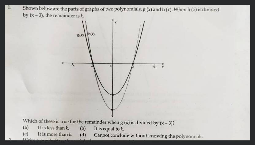 1. Shown below are the parts of graphs of two polynomials, g(x) and h(x)...