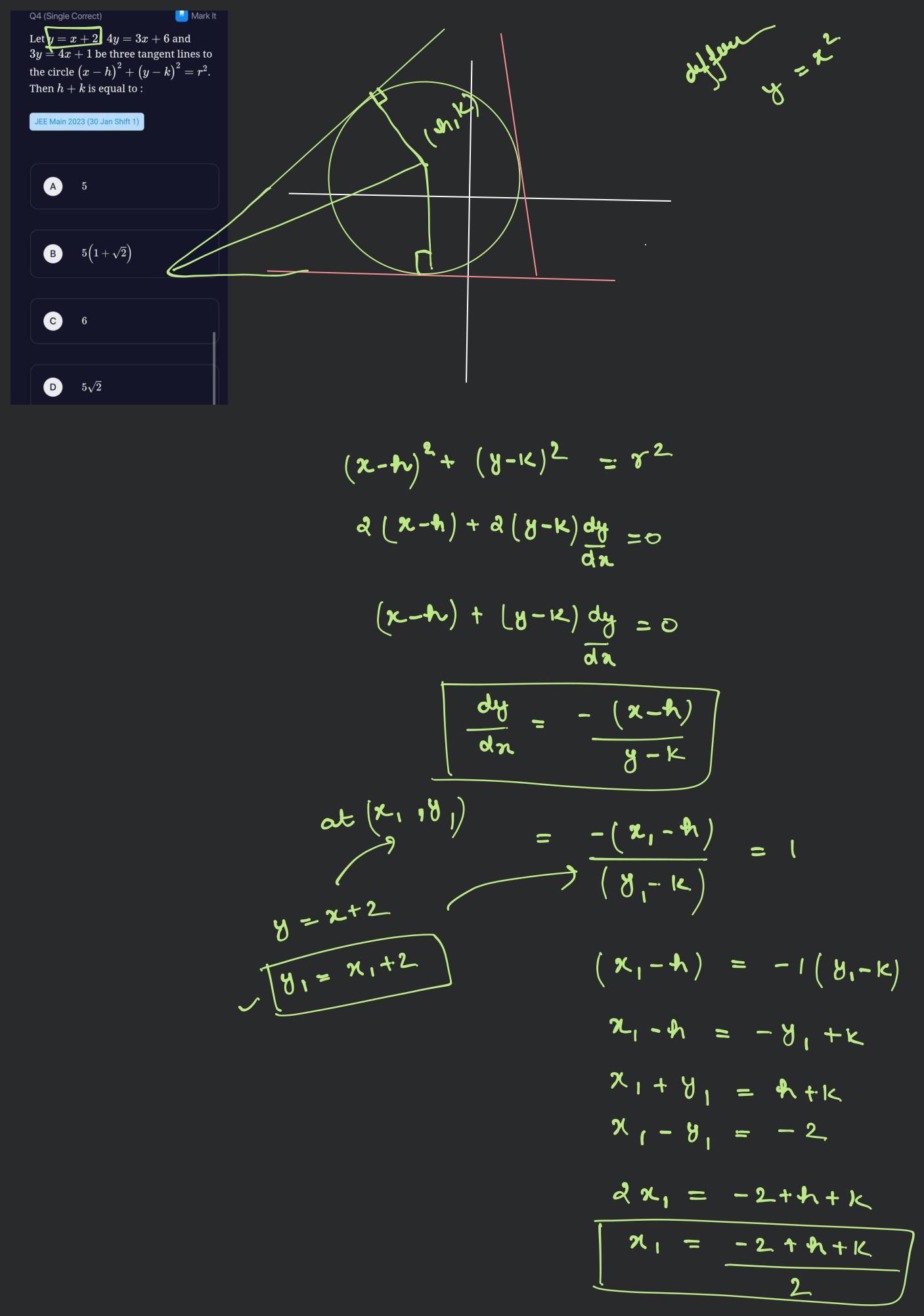 Let y=x+2,4y=3x+6 and 3y=4x+1 be three tangent lines to the circle (x−h)2..