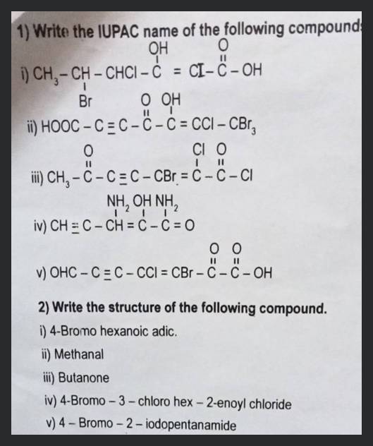 (a) Write the IUPAC name of following organic compound: | Filo