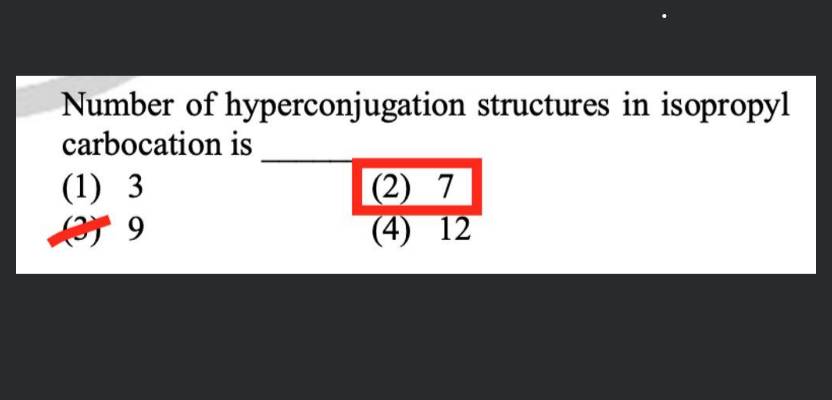 Number of hyperconjugation structures in isopropyl carbocation is | Filo