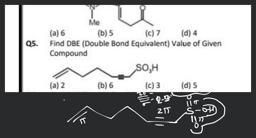 Find out the double bond equivalent (DBE) value of the given following co..