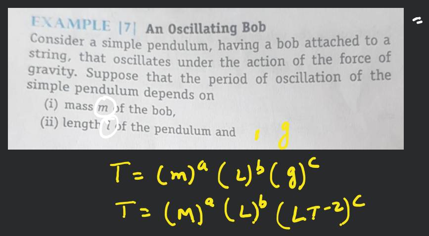 EXAMPLE ∣7∣ An 0scillating Bob Consider a simple pendulum, having a bob a..