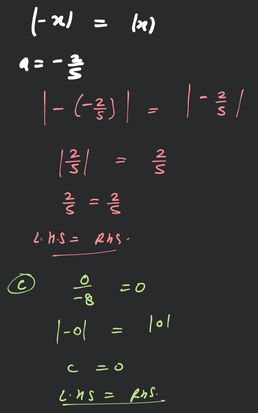 Verify that ∣−x∣=∣x∣ for the following values of x : | Filo