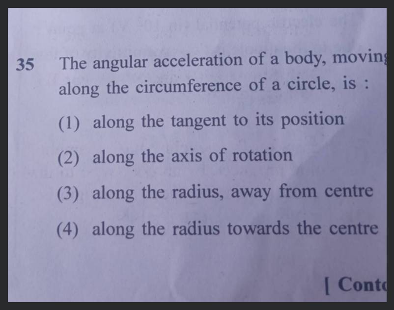 29 The angular acceleration of a body, moving along the circumference of