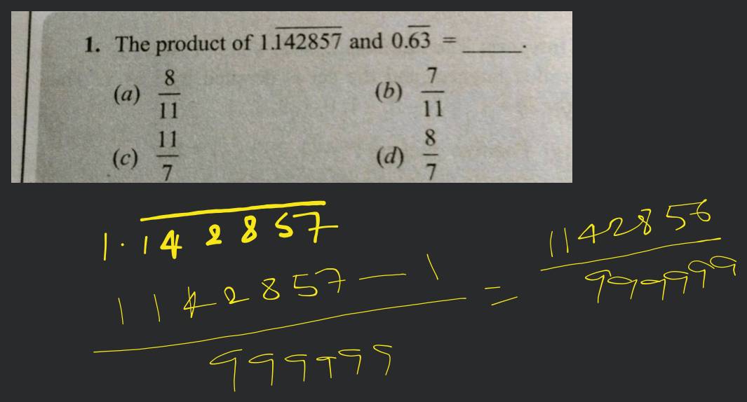 The product of 1.142857 and 0.63= | Filo