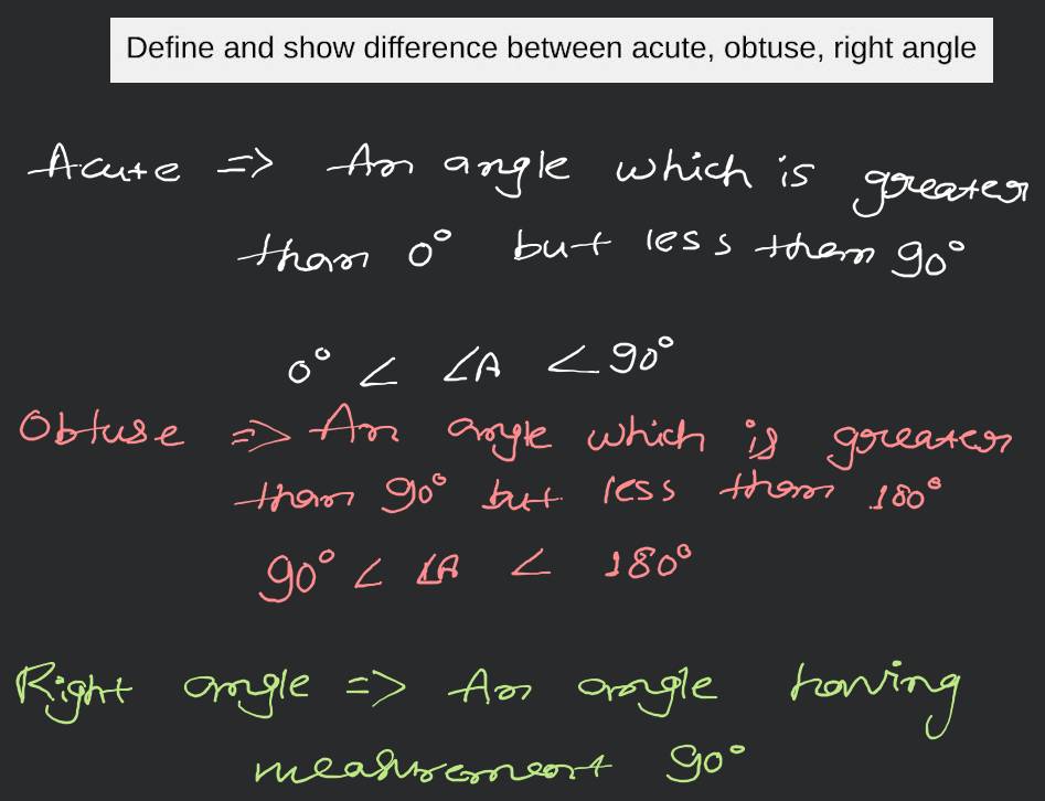 Define and show difference between acute, obtuse, right angle | Filo
