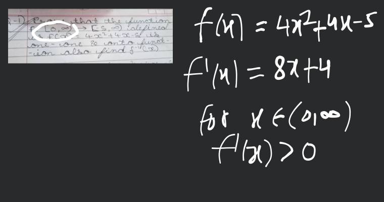 1 Prove That The Function F [0 ∞ →e−5 ∞ Defined As F X 4x2 4x−5 Is On