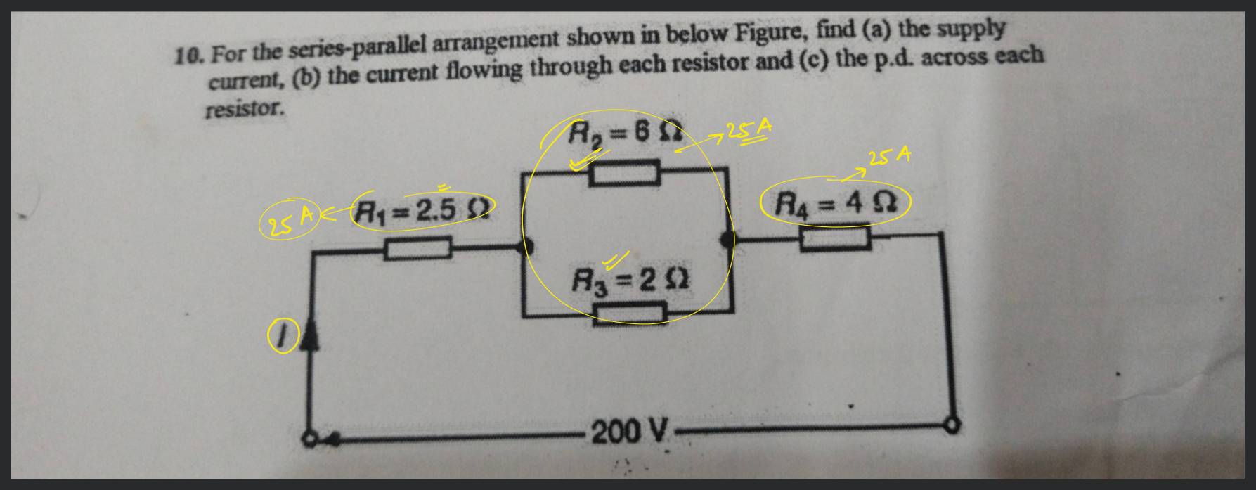10 For The Series Parallel Arrangement Shown In Below Figure Find A T