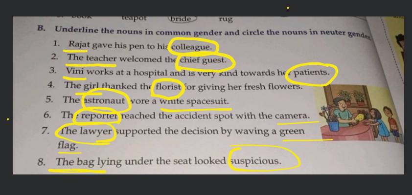 Underline the nouns in common gender and circle the nouns in neuter gende..