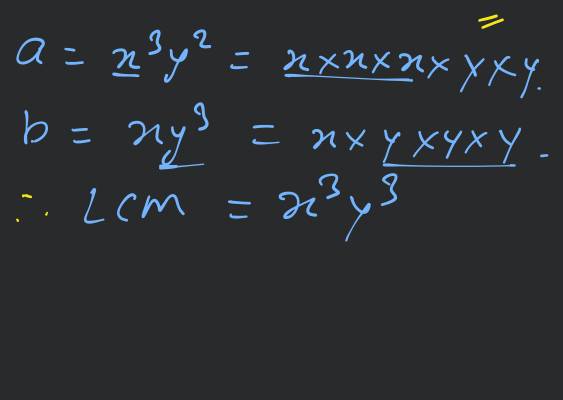If two positive integers a and b are written as a=x3y2 and b=xy3, where x..