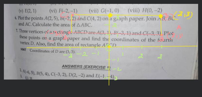 6. Plot the points A(2,5),B(−2,2) and C(4,2) on a graph paper. Join AB,BC..