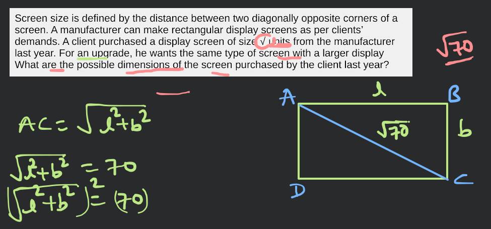Screen size is defined by the distance between two diagonally opposite co..