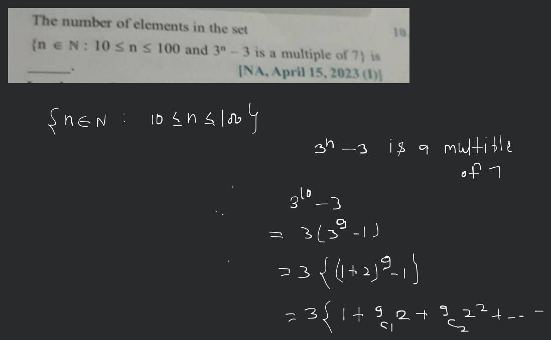 The number of elements in the set {n∈N:10≤n≤100 and 3n−3 is a multiple of..