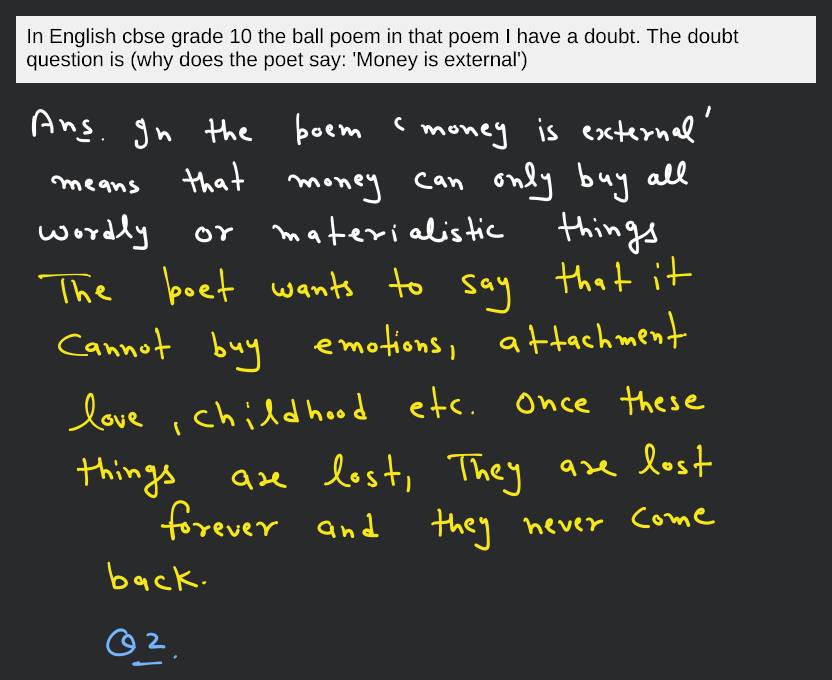 In English cbse grade 10 the ball poem in that poem I have a doubt. The d..