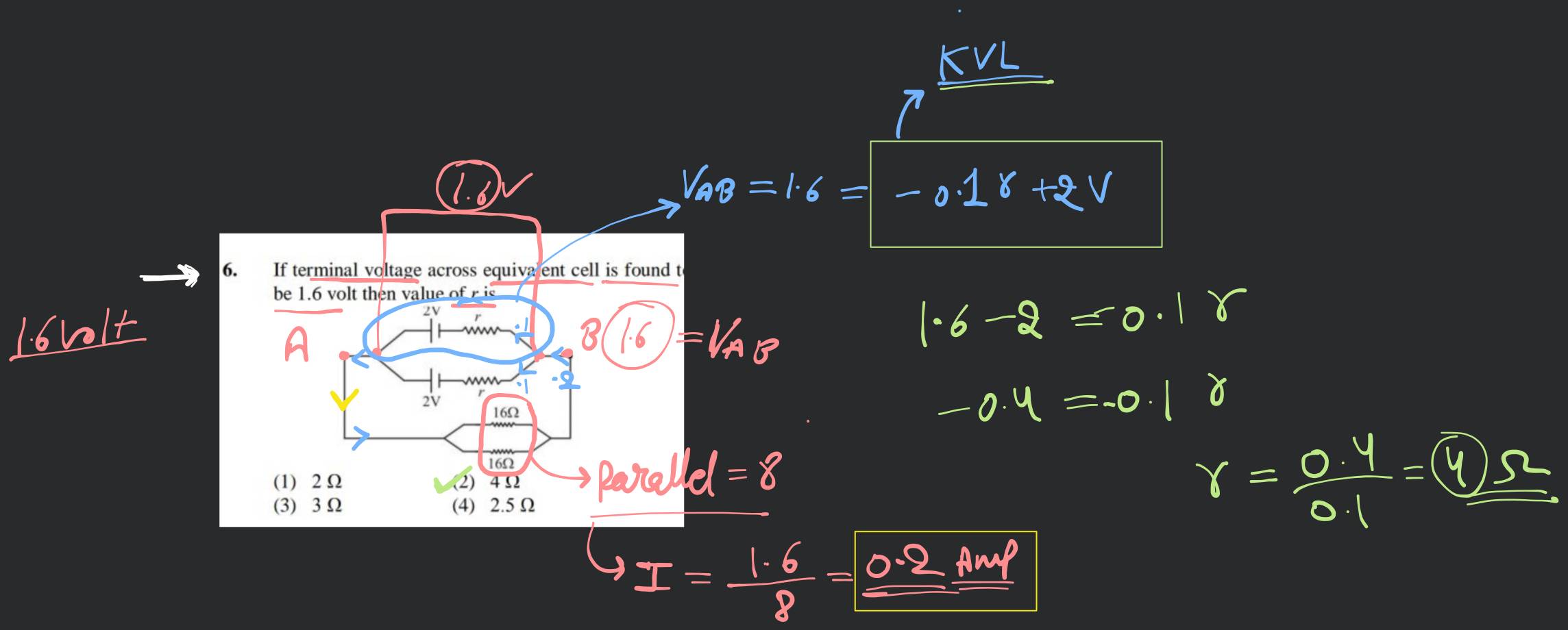 If terminal voltage across equivalent cell is found to be 1.6 volt then v..