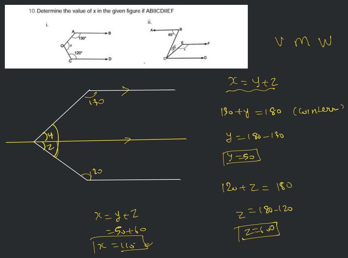 10. Determine the value of x in the given figure if ABIICDIIEF i. ii.