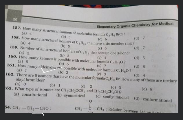 There are 8 isomers that have the molecular formula C5 H11 Br. How many o..