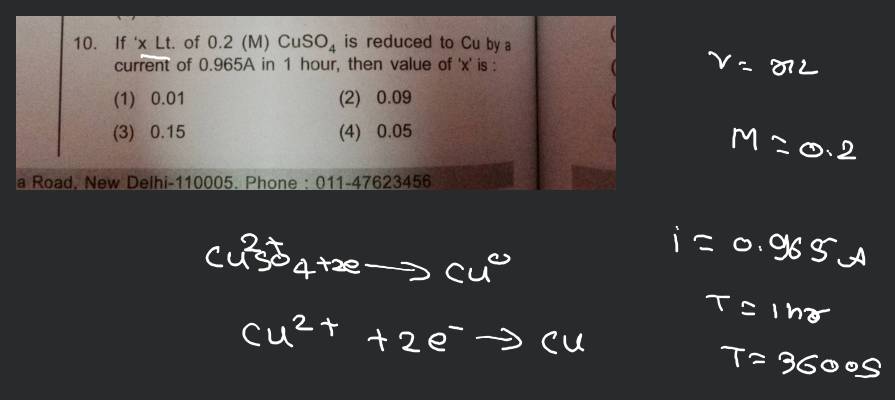 If ' x Lt. of 0.2 (M) CuSO4 is reduced to Cu by a current of 0.965 A in