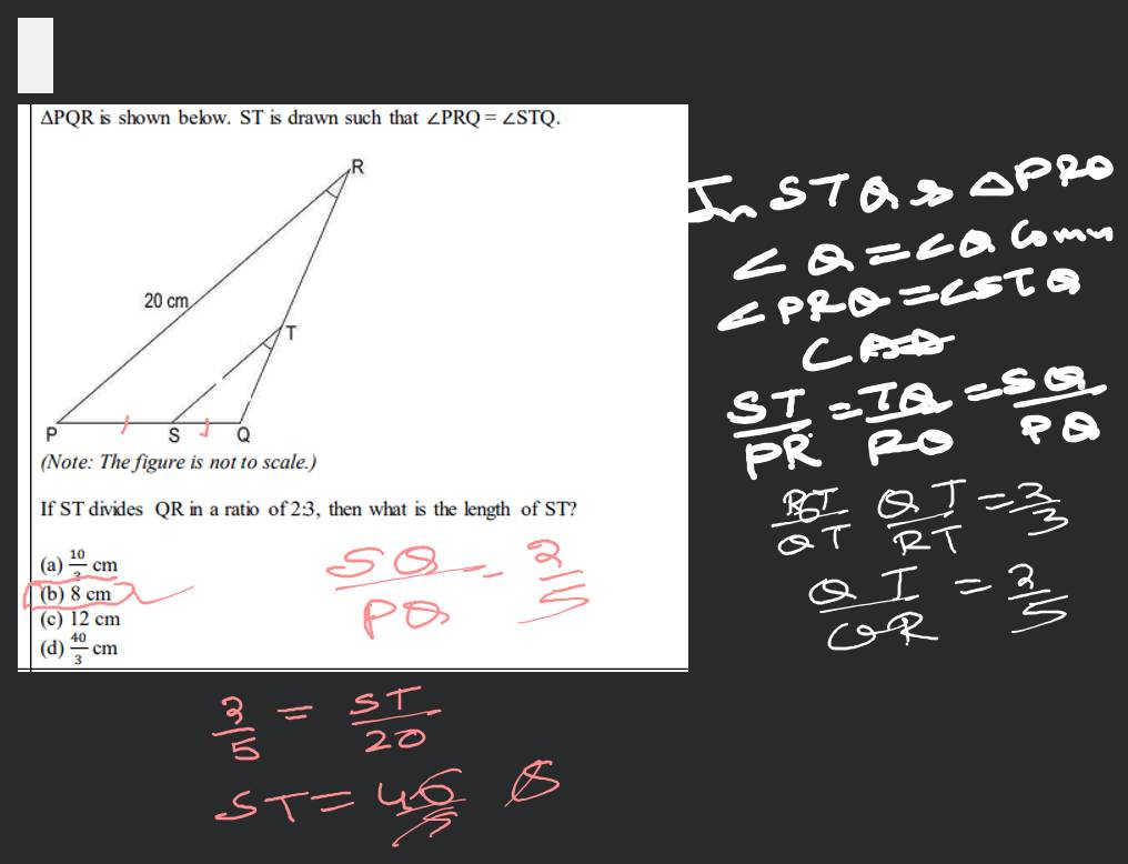 PQR is shown below. ST is drawn such that ∠PRQ=∠STQ. (Note: The figure i..