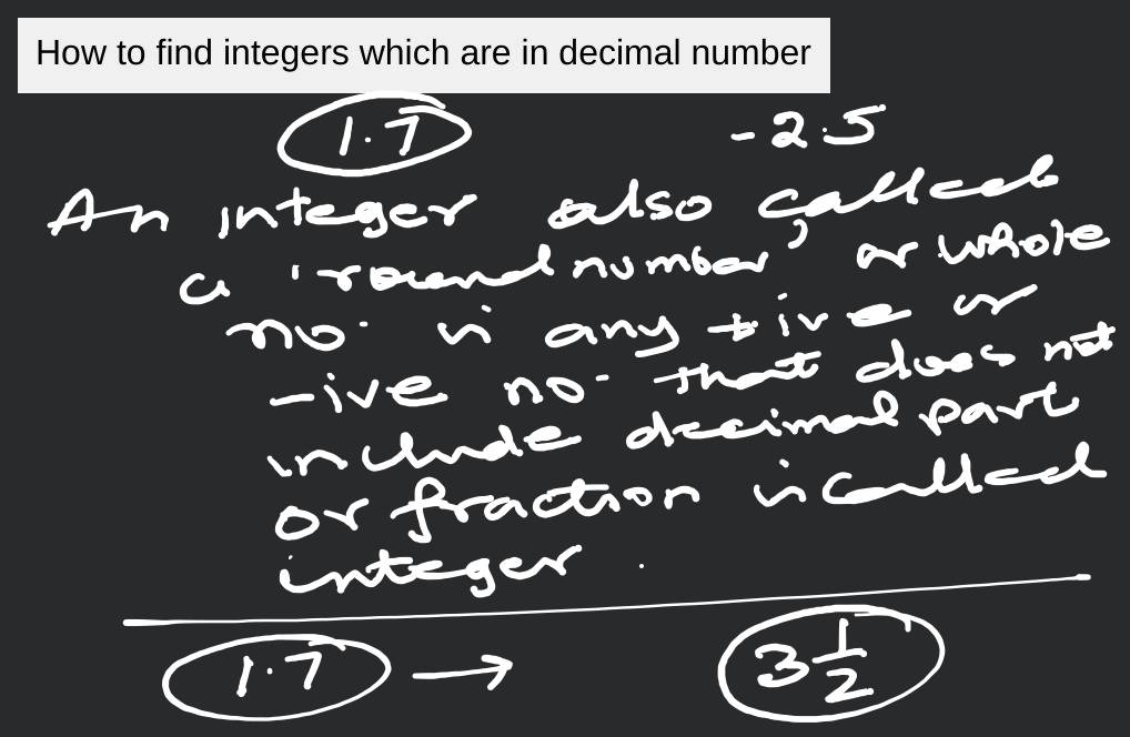 How to find integers which are in decimal number | Filo