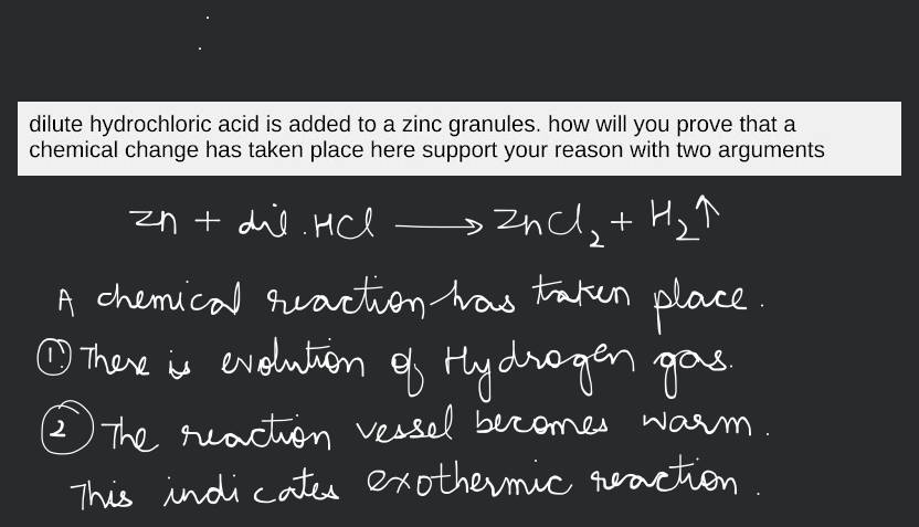 dilute hydrochloric acid is added to a zinc granules. how will you prove