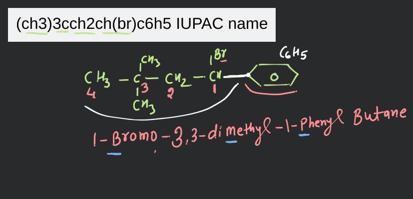 (ch3)3cch2ch(br)c6h5 IUPAC name | Filo
