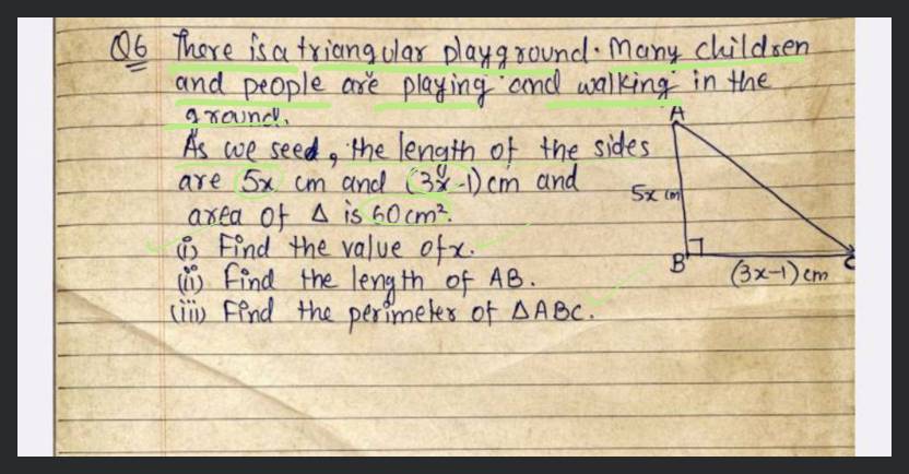 Q6 There is a triangular playground Many children and people are playing