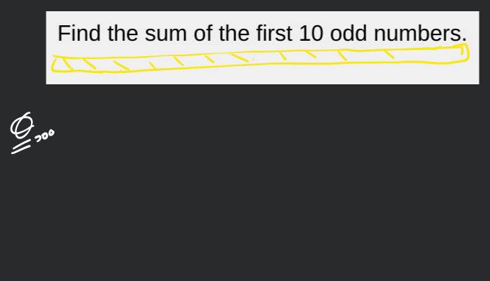 Find the sum of the first 10 odd numbers. | Filo